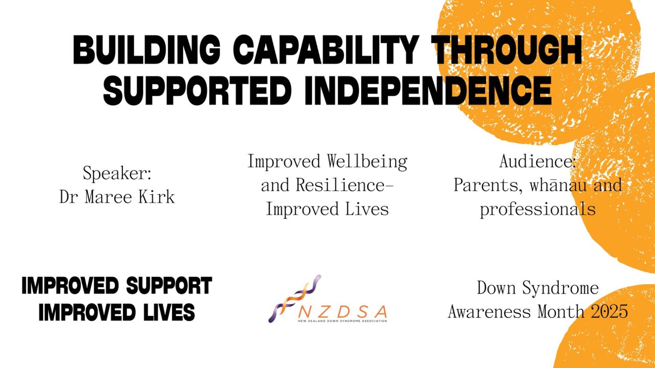 Building Capability Through Supported Independence - New Zealand Down ...